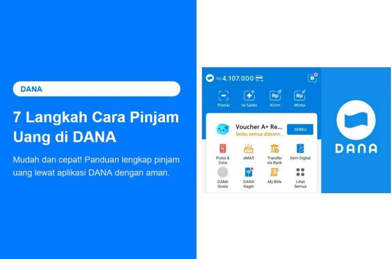 Cara Pinjam Uang di DANA, Syarat, Langkah & Tips Cepat Cair Jutaan
