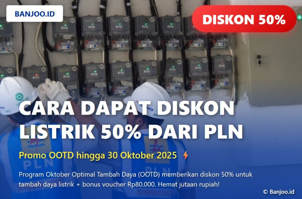 Cara Dapat Diskon Listrik 50% dari PLN: Promo hingga 30 Oktober 2025