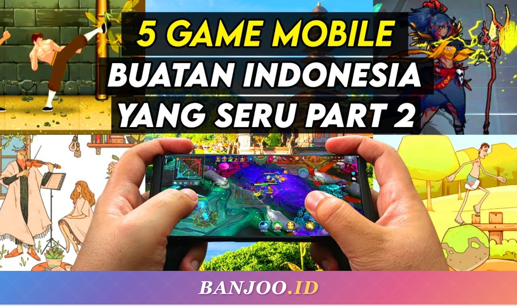 25+ Game Seru Indonesia untuk PC, Console, dan Mobile Terbaik dan ...